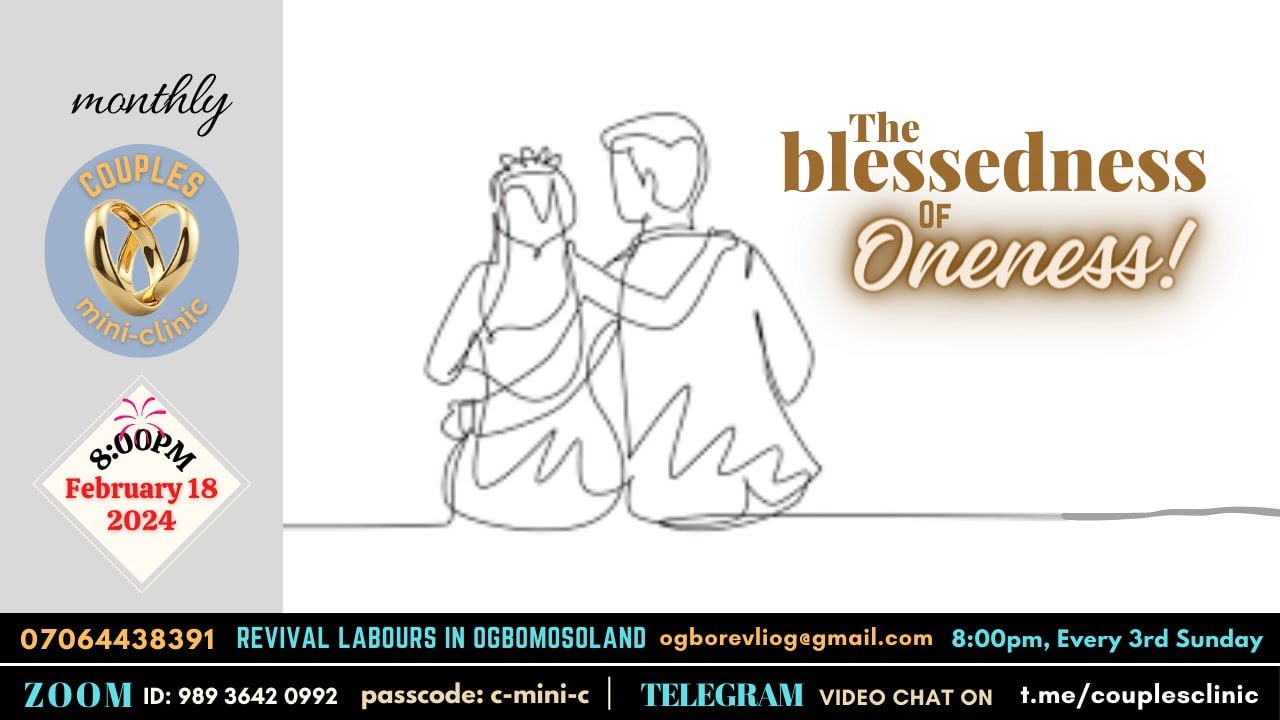 The Blessedness of Oneness in Marriage | Couples Mini Clinic | February ...
