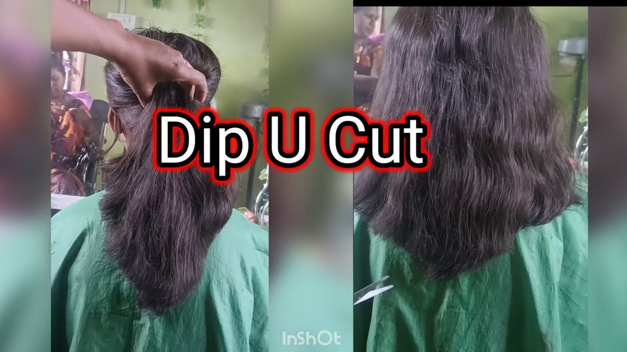 Dip U Hair Cut Step By Step - YouTube