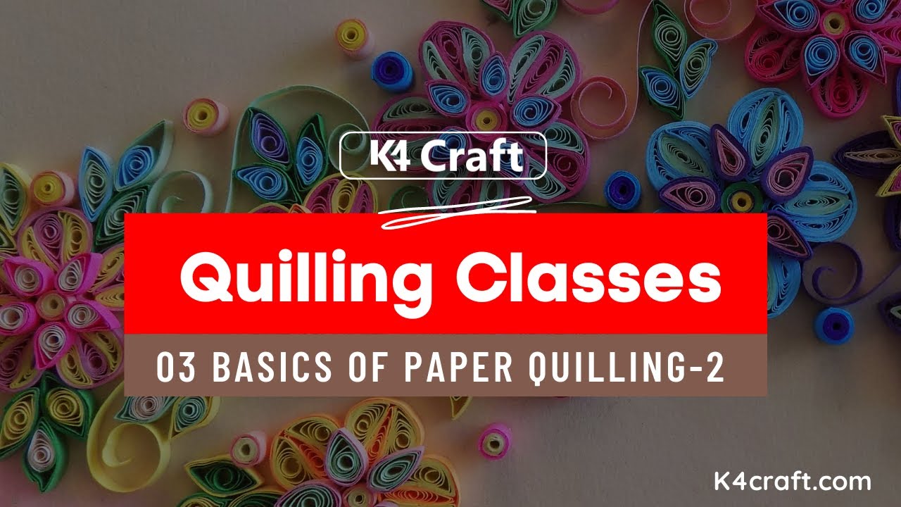 03 BASICS of Paper Quilling - How to make Basic Shapes of Paper ...
