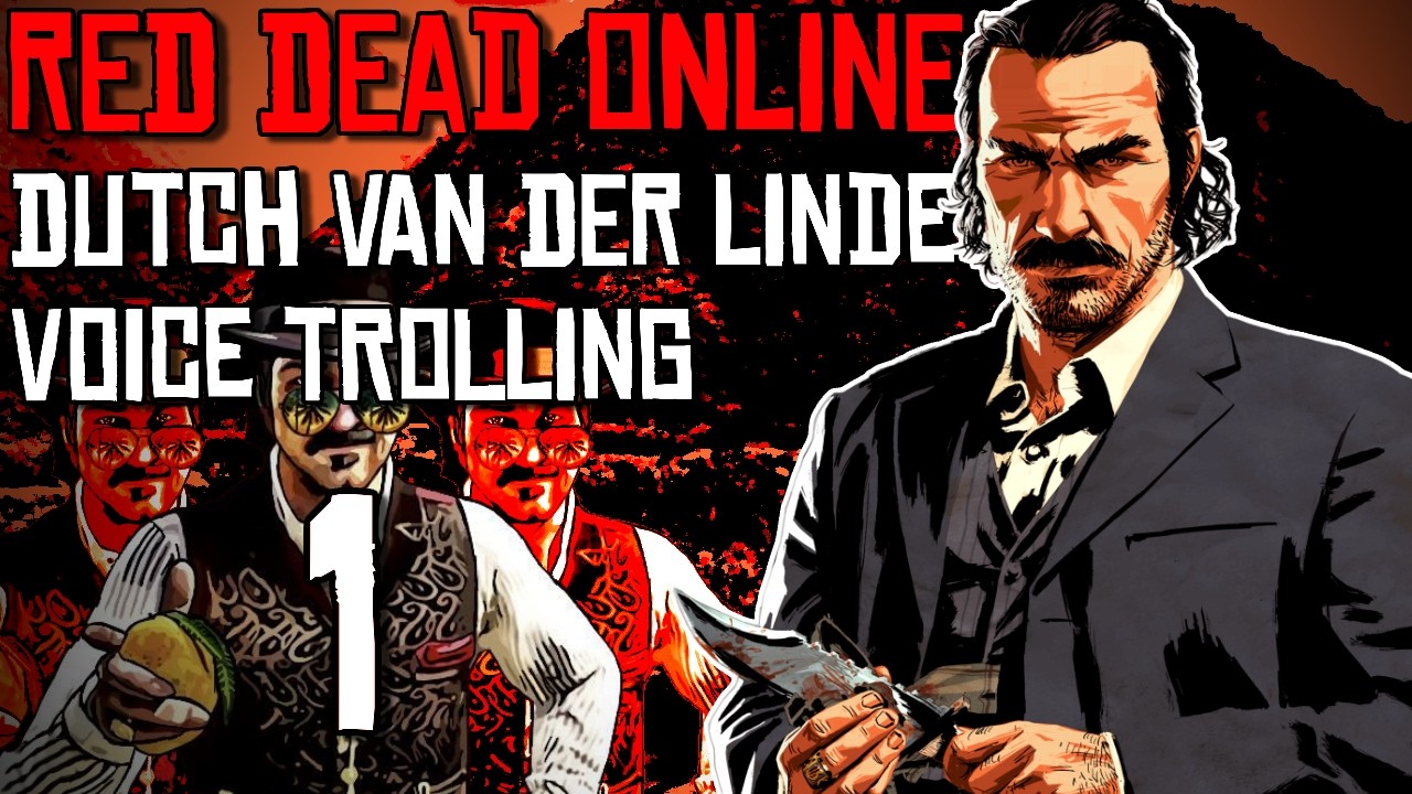 [RDO] Dutch Van Der Linde VOICE TROLLING #1 - YouTube