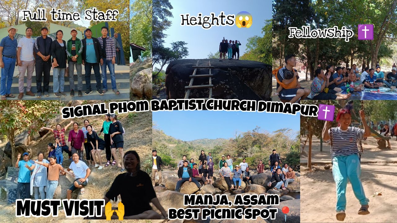 MANJA [Best Picnic Spot]📍FULL-TIME STAFF PICNIC// SIGNAL PHOM BAPTIST ...