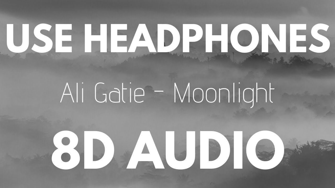 Ali Gatie - Moonlight (8D AUDIO) - YouTube