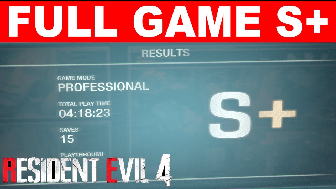 RE4 Resident Evil 4 Remake Professional S+ Full Game Latest Update ...