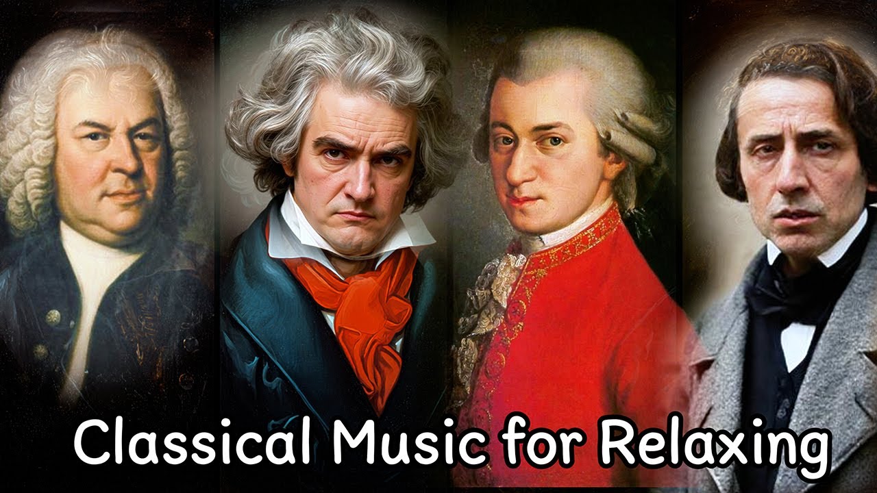 Relaxing classical music: Beethoven, Mozart, Chopin, Bach, Tchaikovsky ...