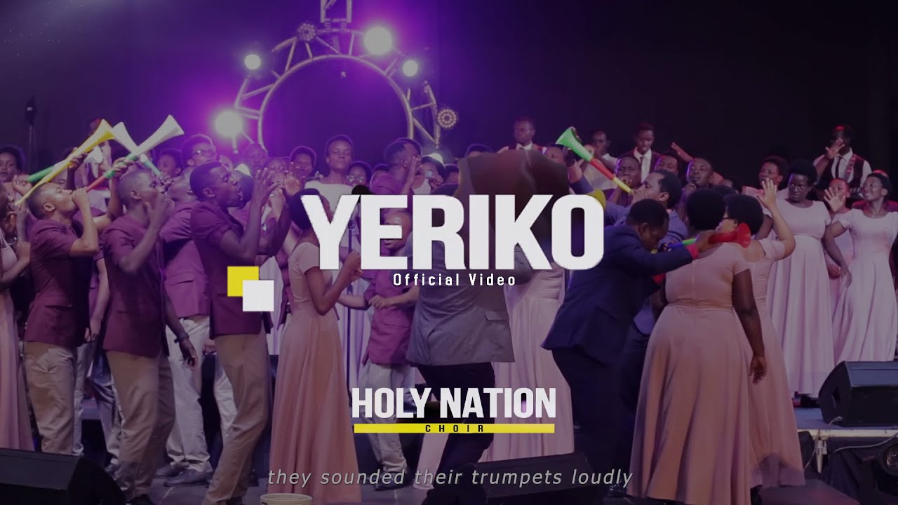 YERIKO - Holy Nation choir Rwanda (Official Video) - YouTube