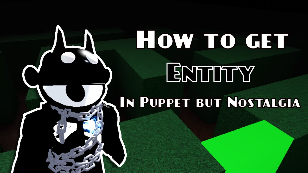 How to get Entity in Puppet But Nostalgia! - YouTube