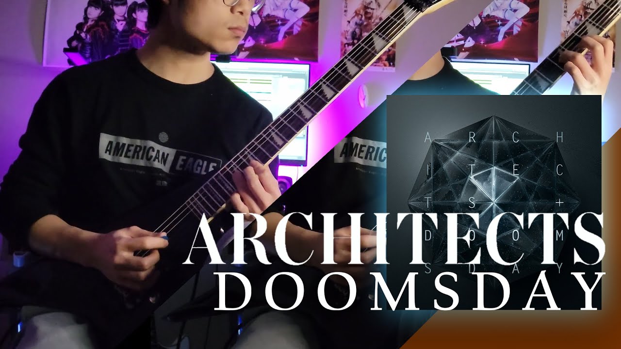 Architects - Doomsday [Guitar Cover] - YouTube