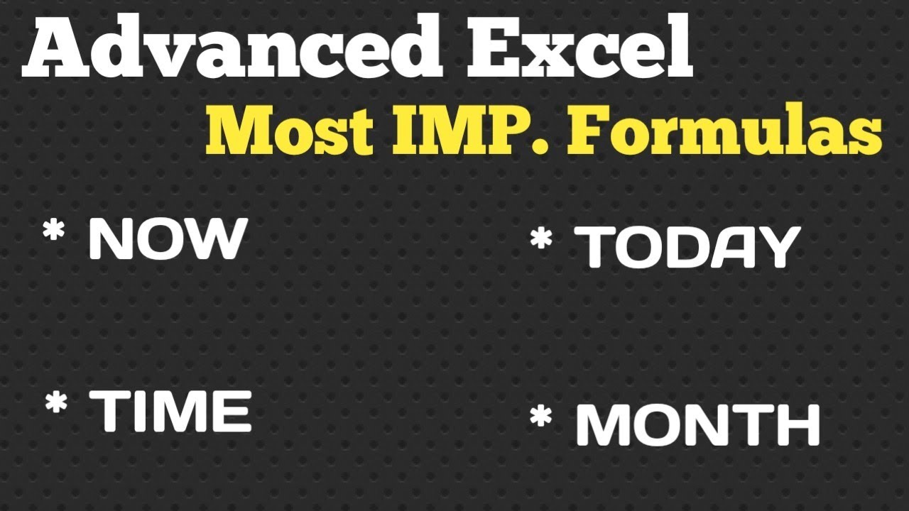 Most IMP Formula Now, Today, Time, Month In excel ll Excel tutorial in ...