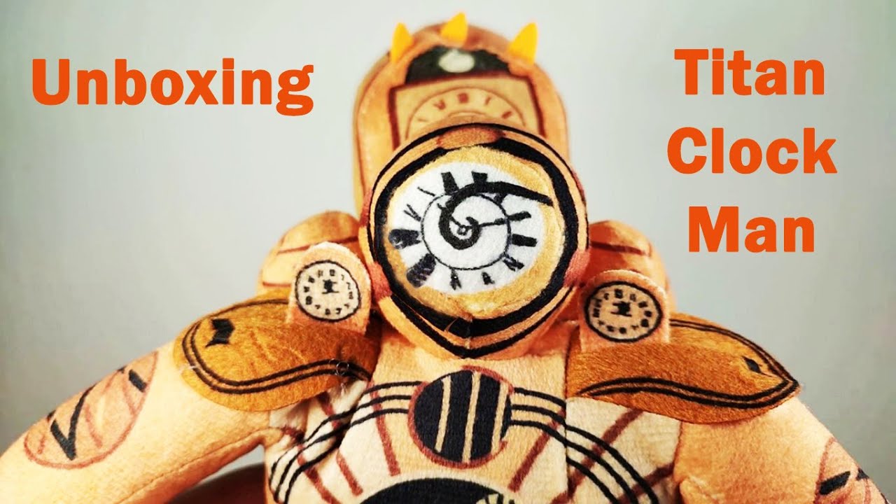 Super Unboxing Titan Clock Man. - YouTube