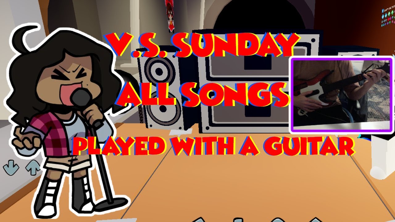 V.S. Sunday All songs played with a GH guitar (Roblox FNF) - YouTube
