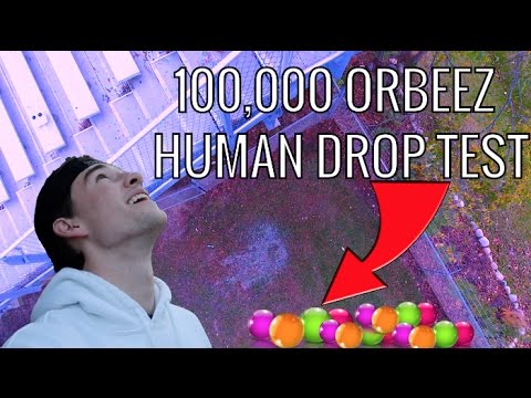 THE 100,000 ORBEEZ DROP TEST FROM 100 FEET HIGH! - YouTube