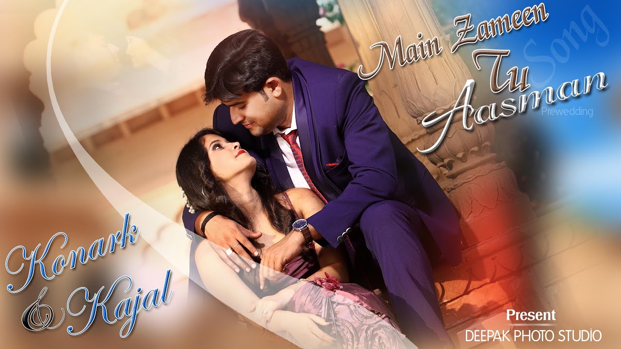 2021 BEST PRE-WEDDING II KONARK & KAJAL II SONG MAIN ZAMEEN TU AASMAN II DEEPAK PHOTO STUDIO II ...