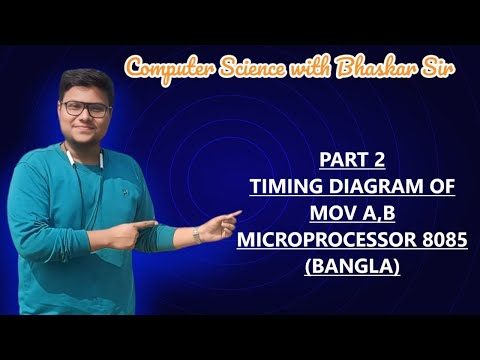 PART 2 | TIMING DIAGRAM OF MOV A,B (EXPLAINED IN DEPTH ) (BANGLA) - YouTube