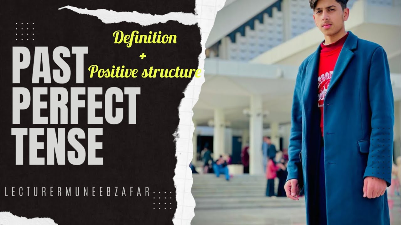 Past Perfect Tense: Definition+Positive Structure - YouTube