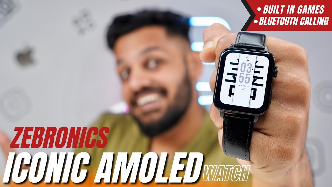 Zebronics Iconic Unboxing & Review 🔥 Best Amoled smartwatch 🤑 - YouTube