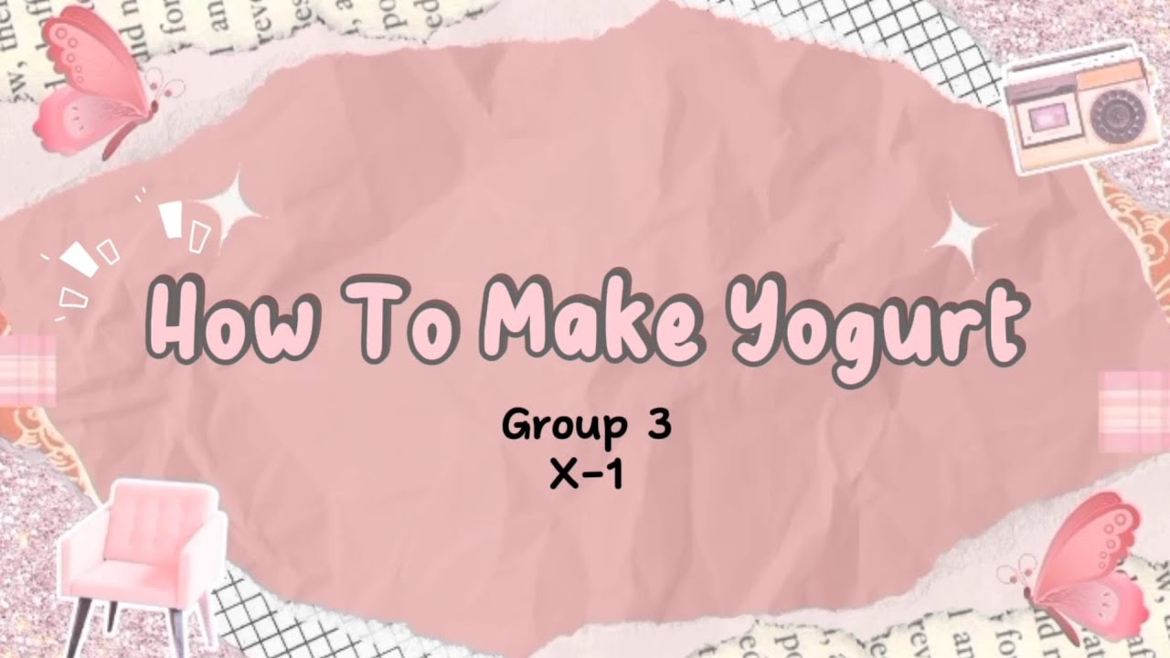 Procedure Text & biotechnology || How To Make Yogurt || - YouTube