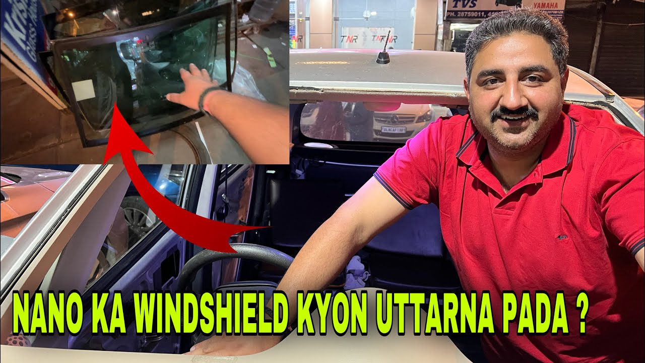 TATA NANO Repair WINDSHIELD | Tata Nano Modification - YouTube