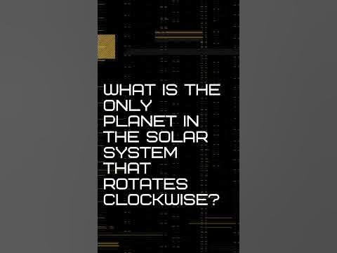 which planet rotate clockwise? #doyouknow - YouTube