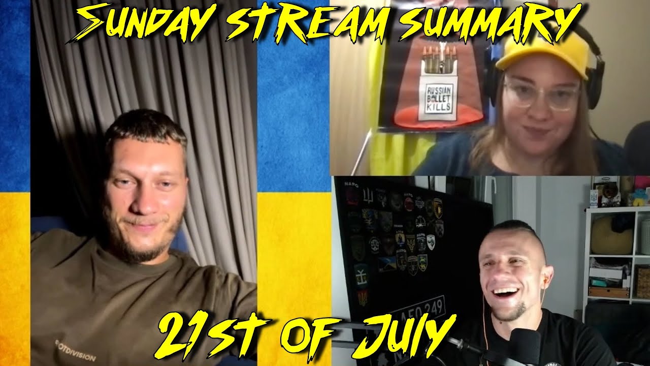 Sunday Stream Summary (21st of July) - YouTube
