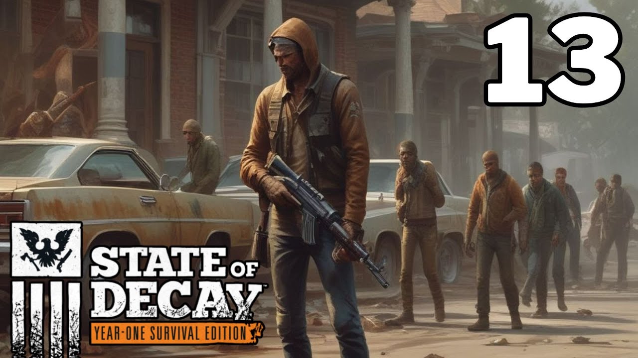 NOVA BASE - STATE OF DECAY #13 | Gameplay em Português - YouTube