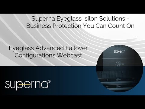 Superna Eyeglass 30 minute Advanced Failover Webinar - YouTube