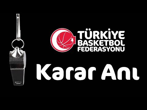 Tahincioğlu Basketbol Süper Ligi 6.Hafta Pozisyonları ve Hakem Kararları