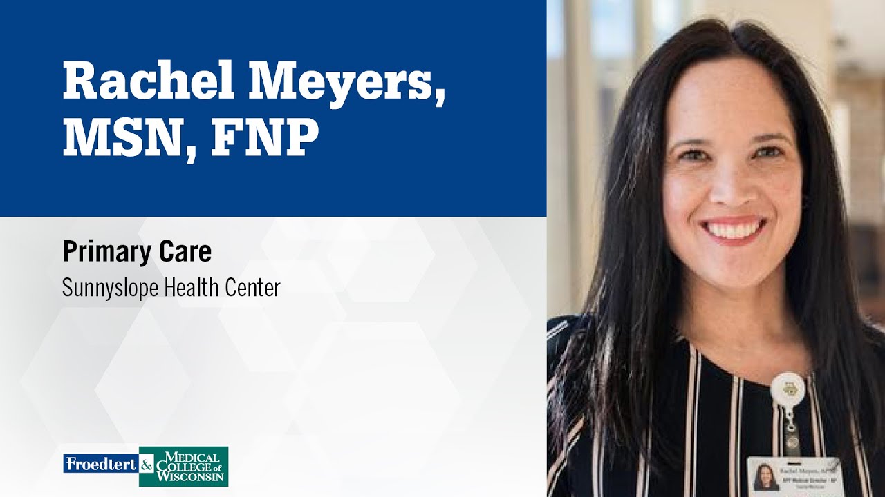 Rachel Meyers, nurse practitioner, primary care - YouTube