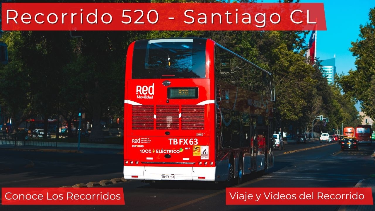 Recordando Recorrido 520 con buses eléctricos de dos pisos ...