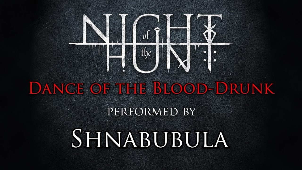 Night of the Hunt "Dance of the Blood-Drunk" performed live by ...