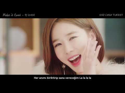 Chen (첸) – Make It Count (Touch your heart OST) [Türkçe Altyazılı]