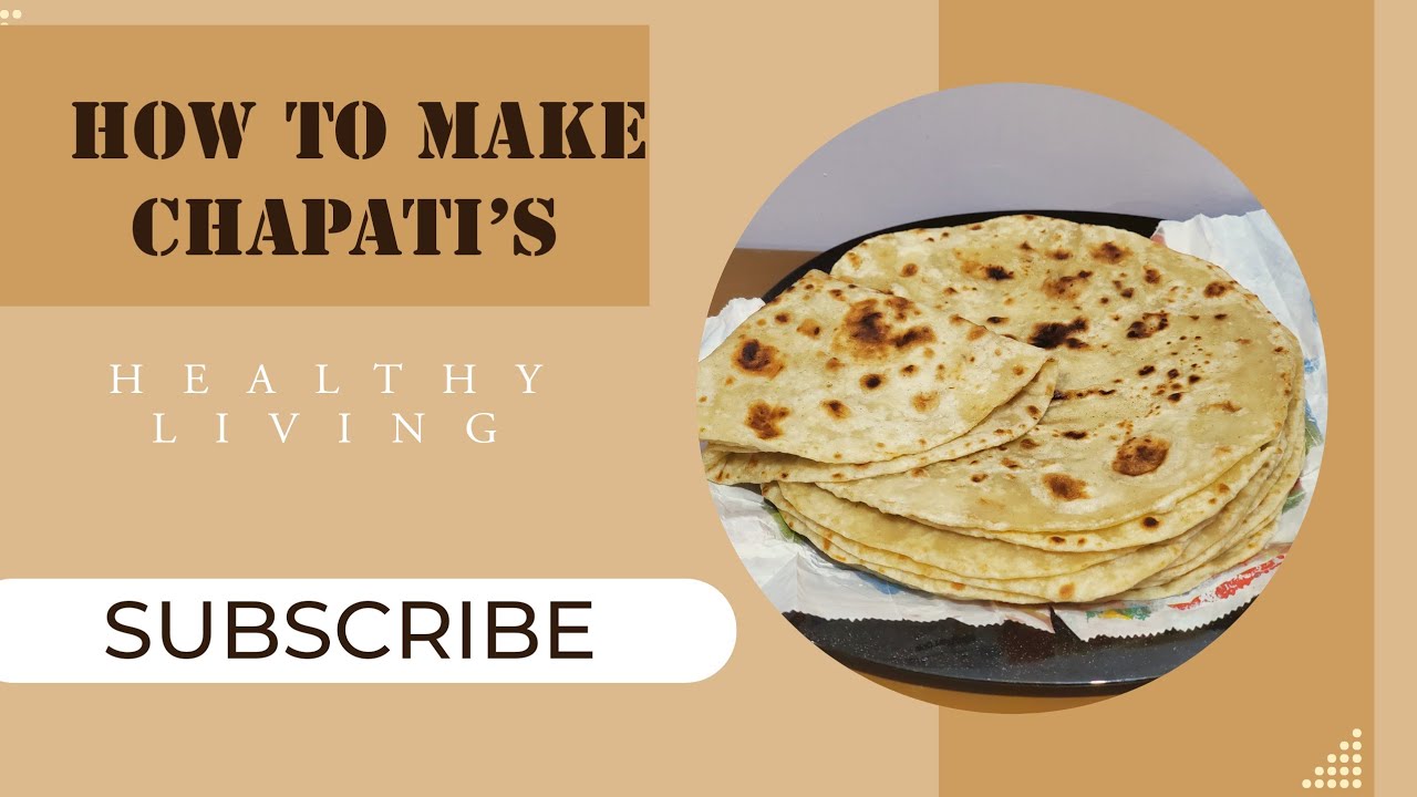 how to make chapati's 😋 -sweet and soft- easy recipe😜 - YouTube