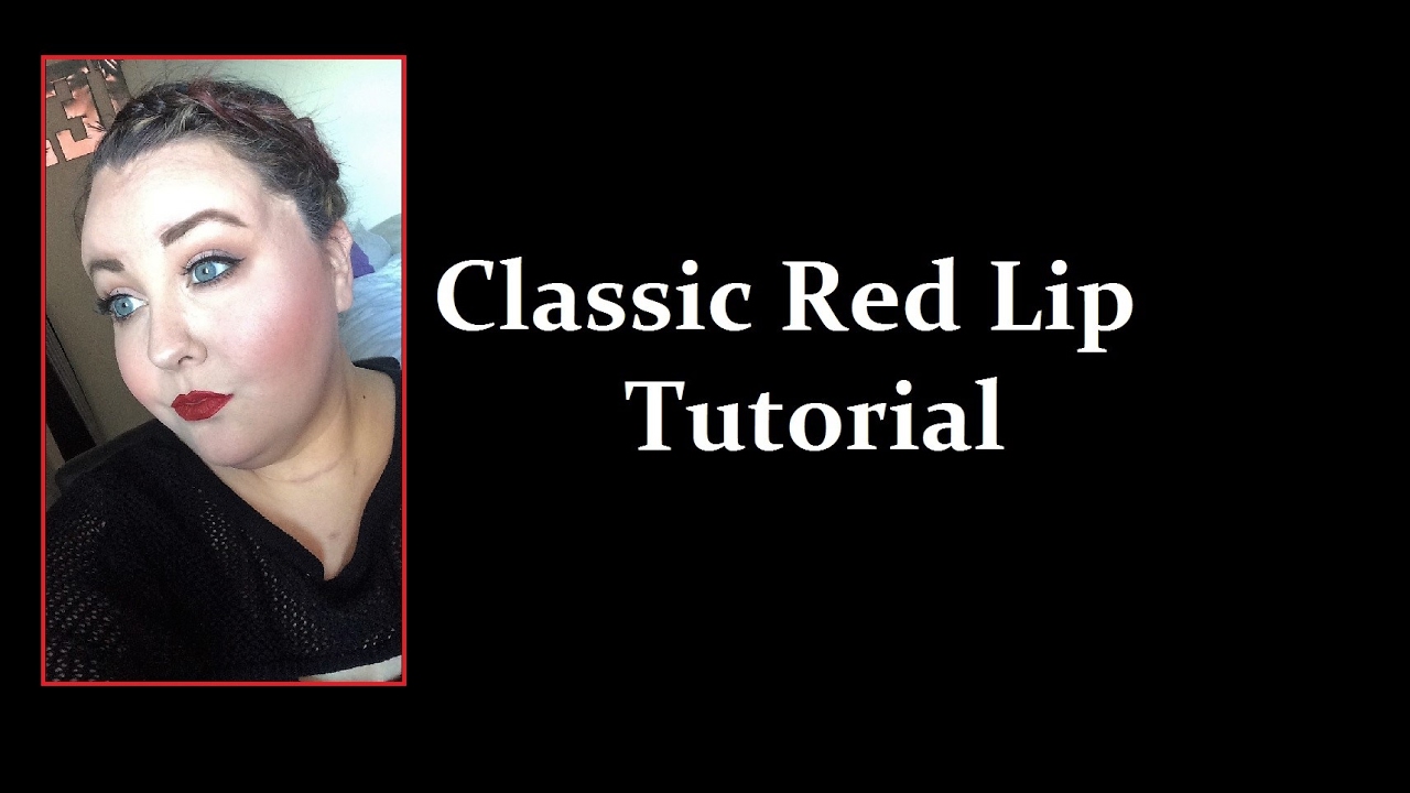 Classic Red Lip Tutorial Youtube