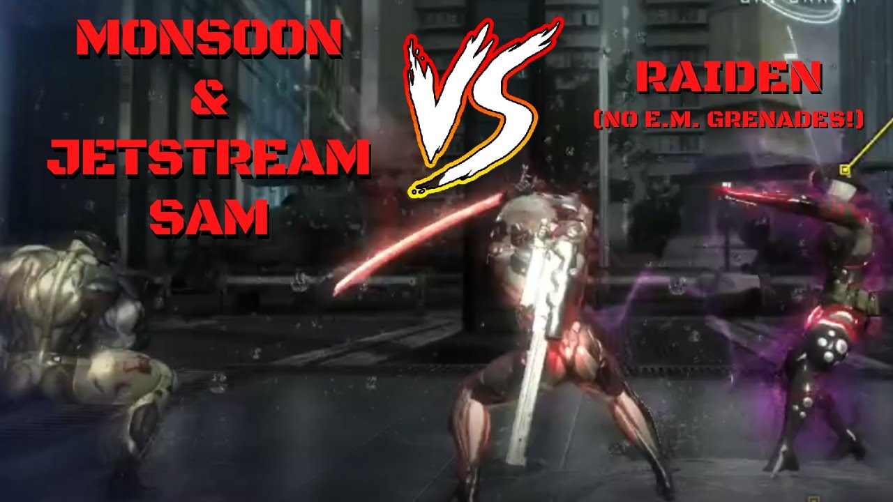 Jetstream Sam & Monsoon VS. Raiden Mod (NO EM GRENADES) - Metal Gear ...