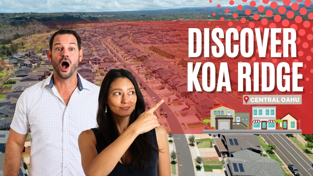 Inside Koa Ridge: A Deep Dive into Oahu's Future Paradise! 🔑🌺 - YouTube