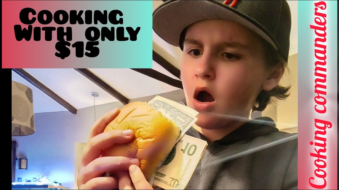 Let's Make a Meal with 15 dollars! - YouTube