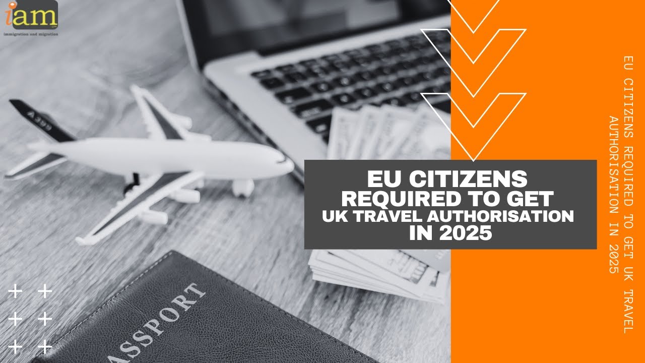 EU Citizens Required to Get UK Travel Authorisation in 2025 - YouTube