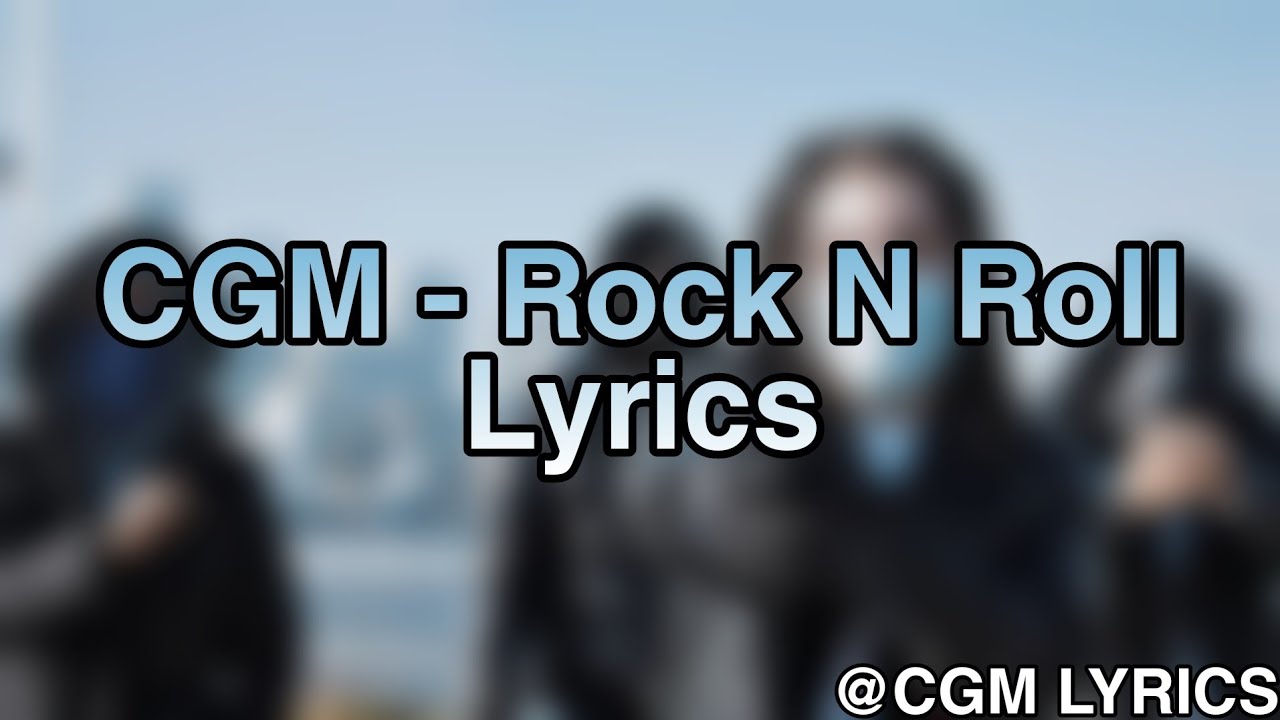 #CGM ZK x Dodgy x T.Y - Rock N Roll Lyrics | CGM Lyrics - YouTube