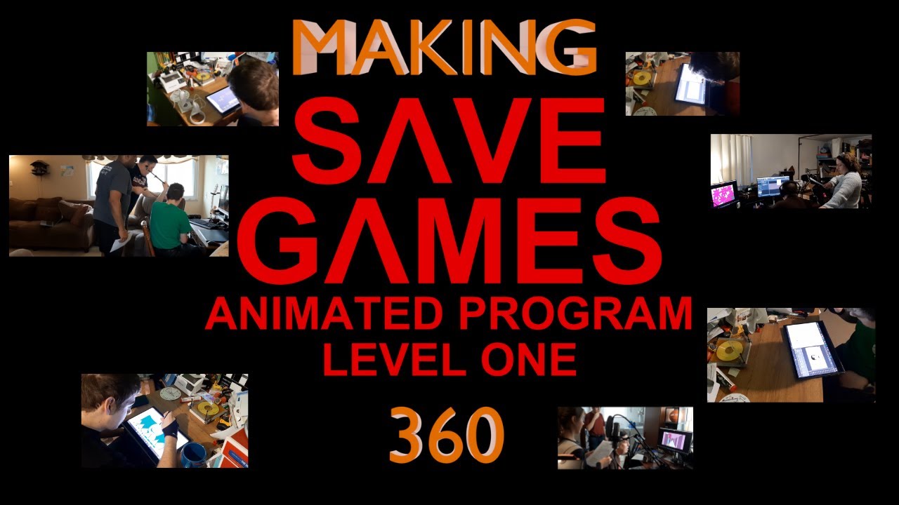 MAKING SAVE GAMES ANIMATED PROGRAM LEVEL ONE 360 - YouTube