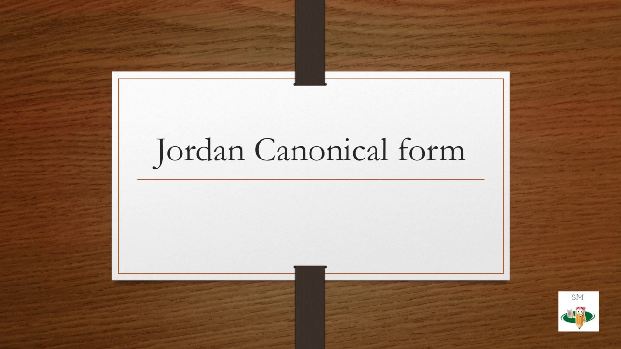 Jordan Canonical form Type-I with problem - YouTube