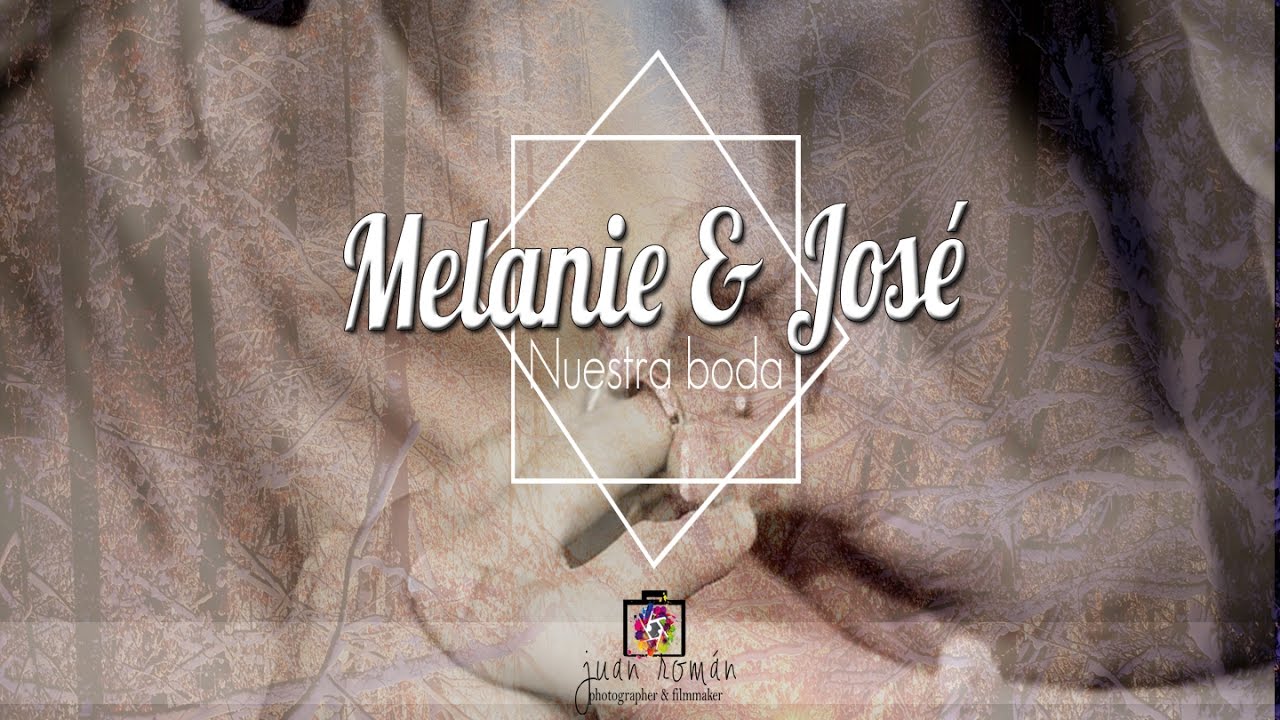 MELANIE Y JOSE por JRoman Photography - YouTube