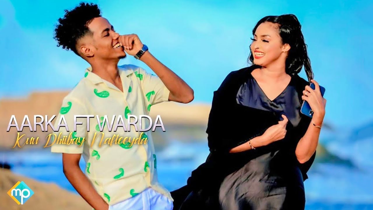 ISMAACIIL AARKA IYO WARDA HAPPY 2022 | KUU DHIIBAY NAFTEEYDA | HEES ...