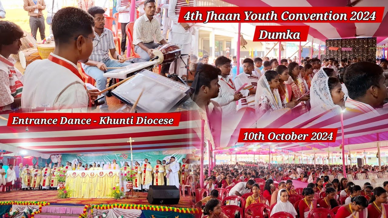 4th Jhaan Youth Convention 2024, Dumka || Entrance Dance - Khunti ...