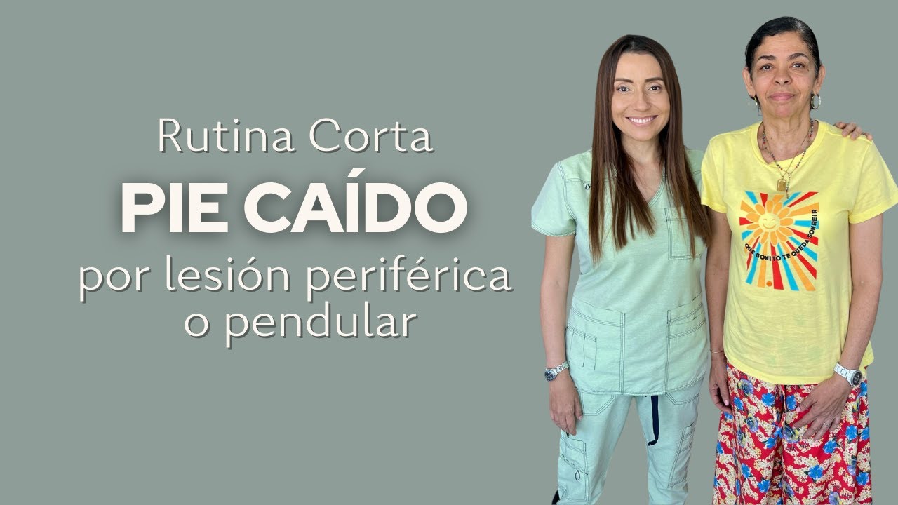 Rutina corta para pie caído o pendular por lesión periférica - YouTube