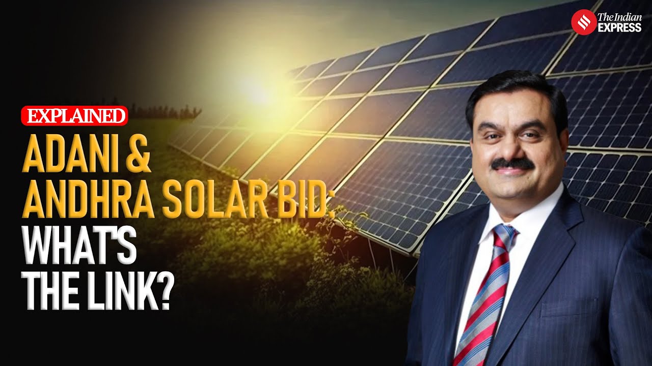 Adani Group, US Indictment & Andhra Solar Bid: What’s The Link ...