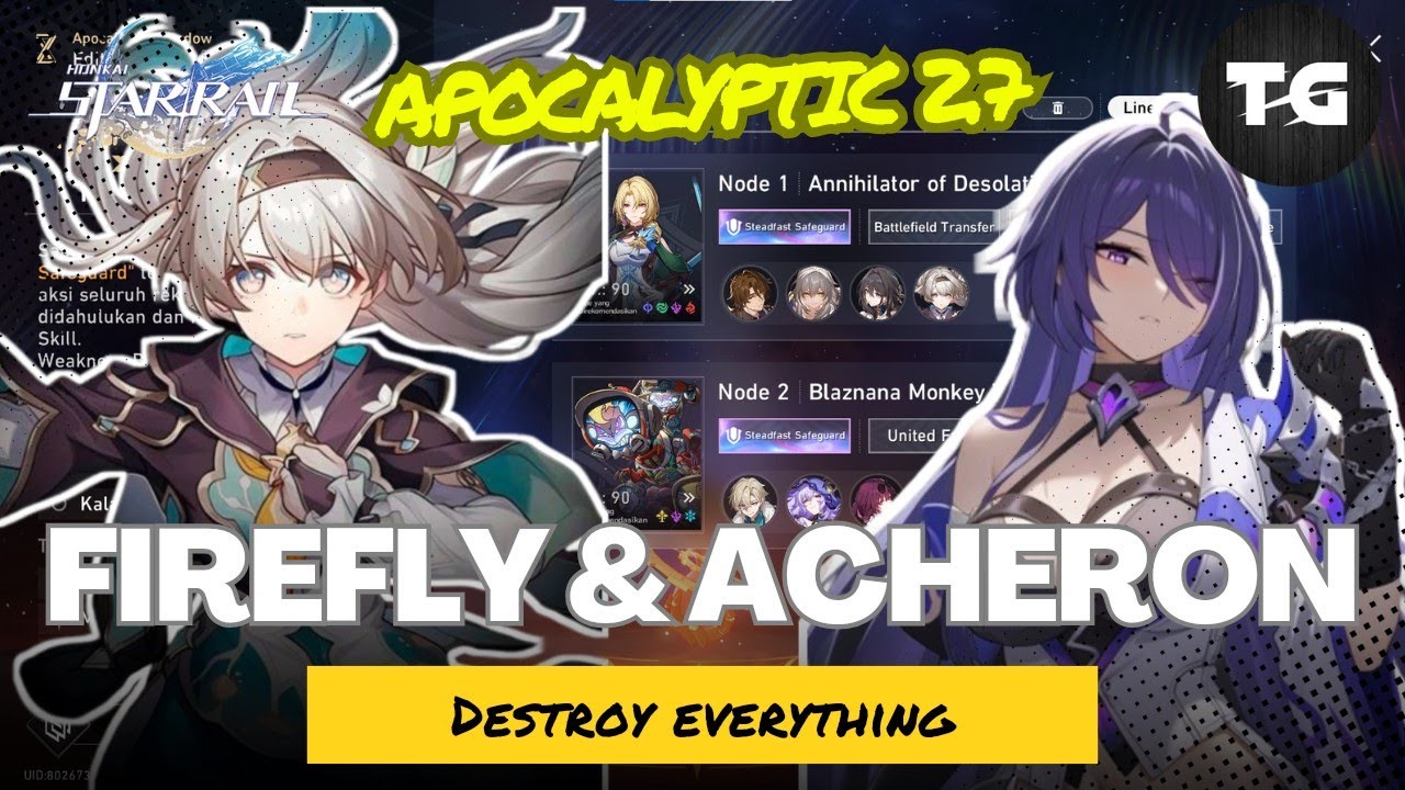 Apocalyptic Shadow 2.7 Firefly E0S1 and Acheron E0S1 Destroy Everything - Ditusi kode TGDITUSI ...