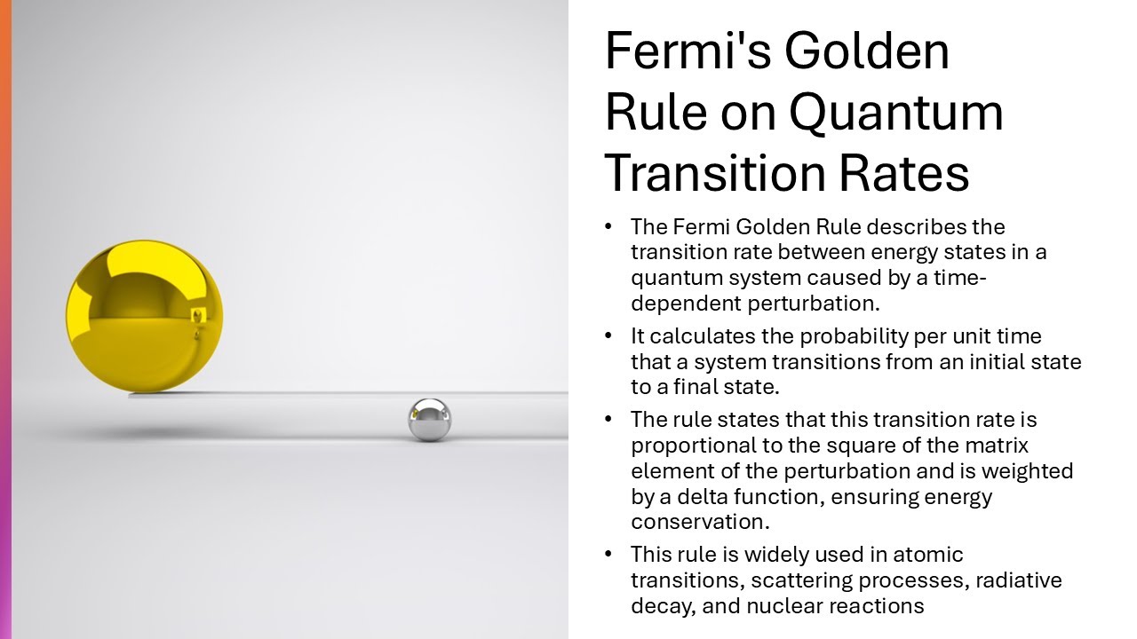 Fermi's Golden Rule on Quantum Transition Rates (Notes included) - YouTube