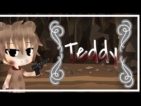~TEDDY~ //Original\\- gacha life - (+10) - YouTube