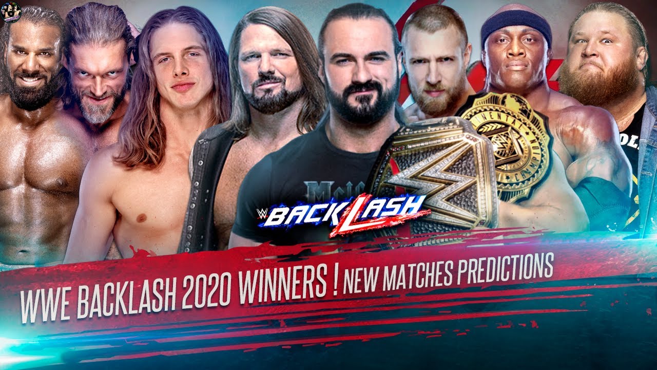 WWE Backlash 2020 Live ! WINNERS NEW Match Cards Predictions,Bettings ...
