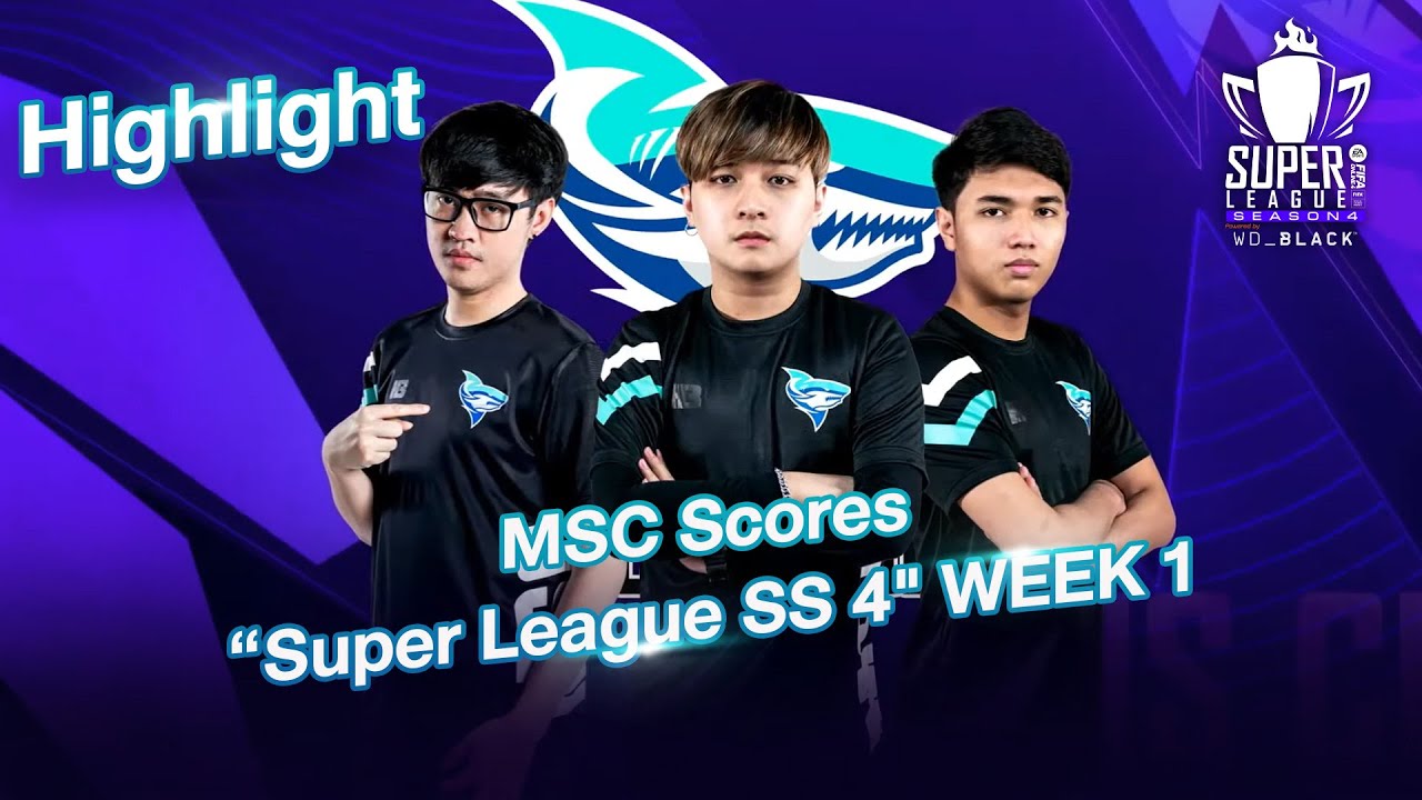 Highlight : MSC Scores 'Super LeagueSS4" WEEK 1 [FIFA ONLINE4] - YouTube