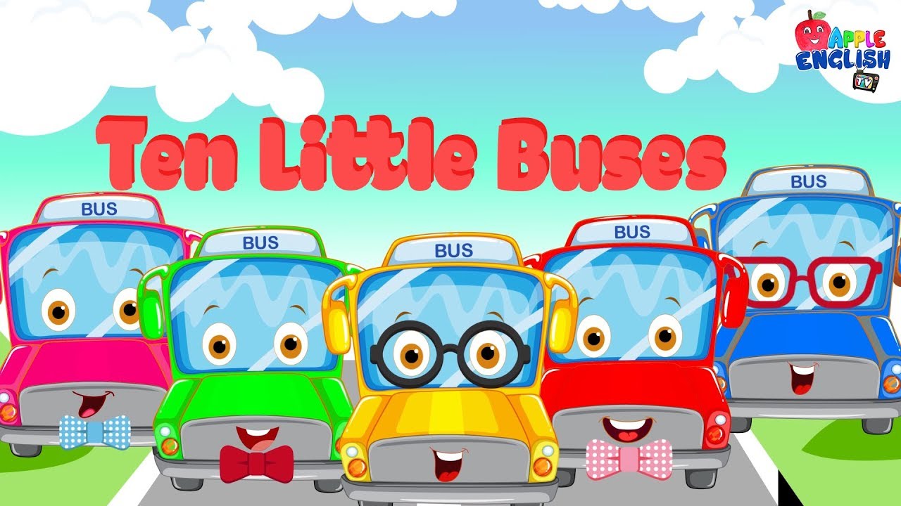 Ten Little Buses | Nursery Rhymes & Songs For Children | Apple English ...